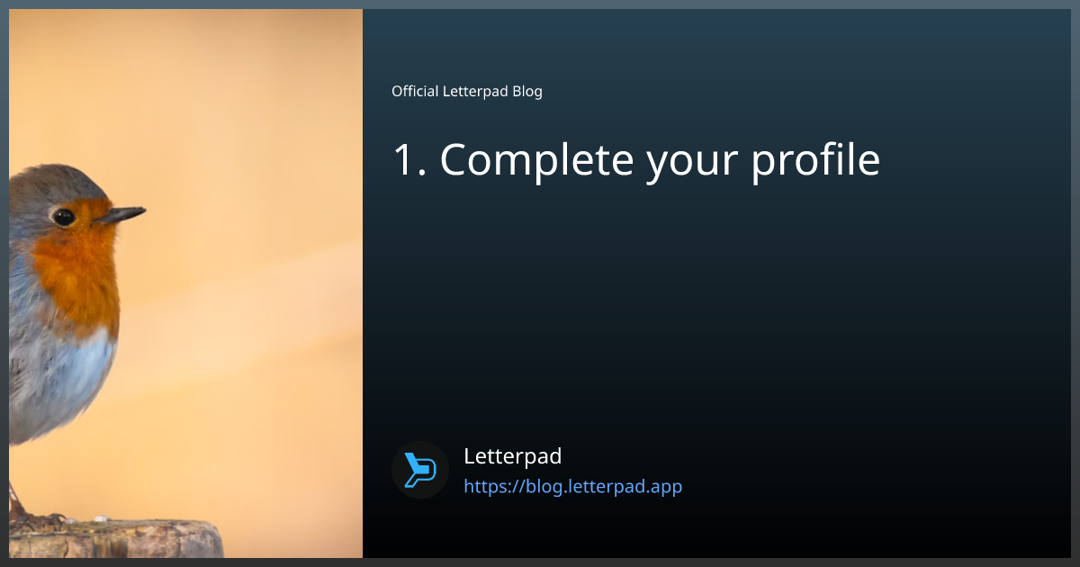 1. Complete your profile | by Letterpad